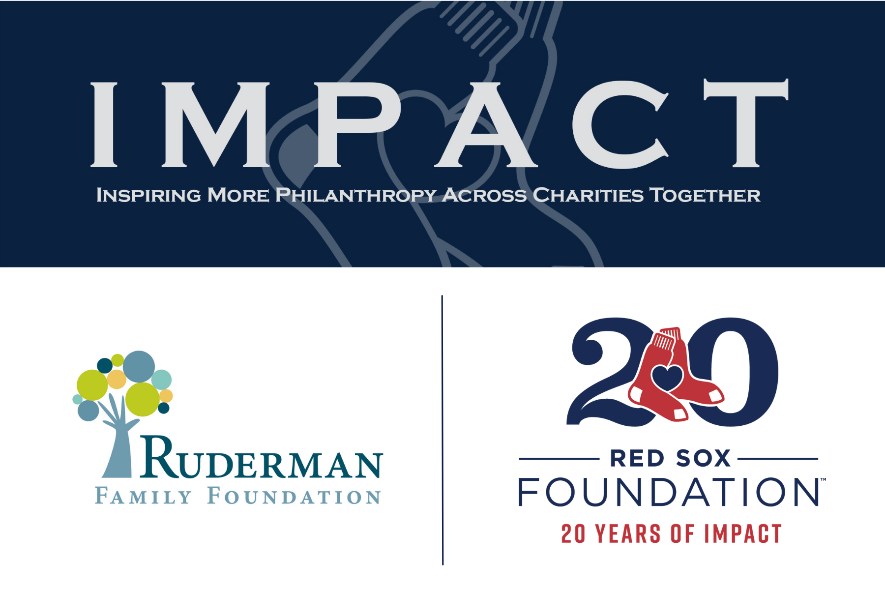 IMPACT x RSF x RFF - Red Sox Foundation